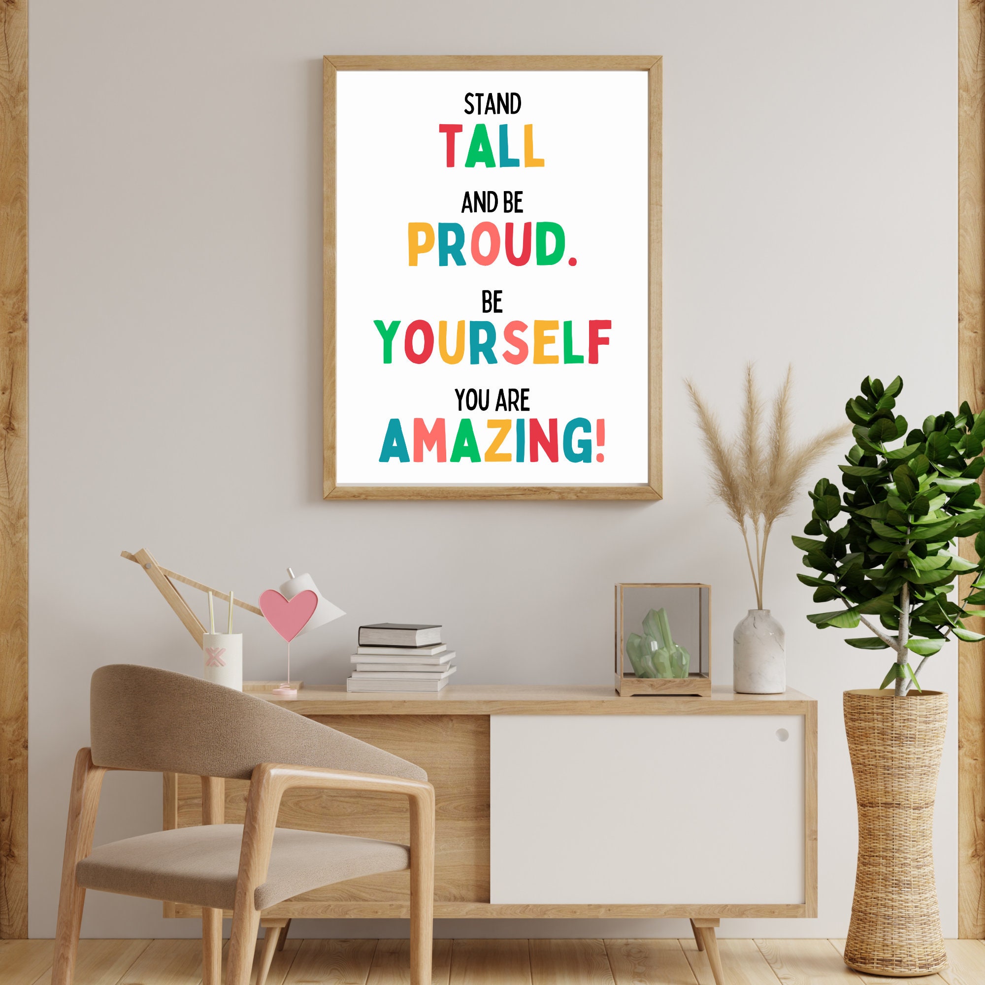 Stand Tall and Be Proud Poster, Playroom Wall Art, Homeschool Decor ...