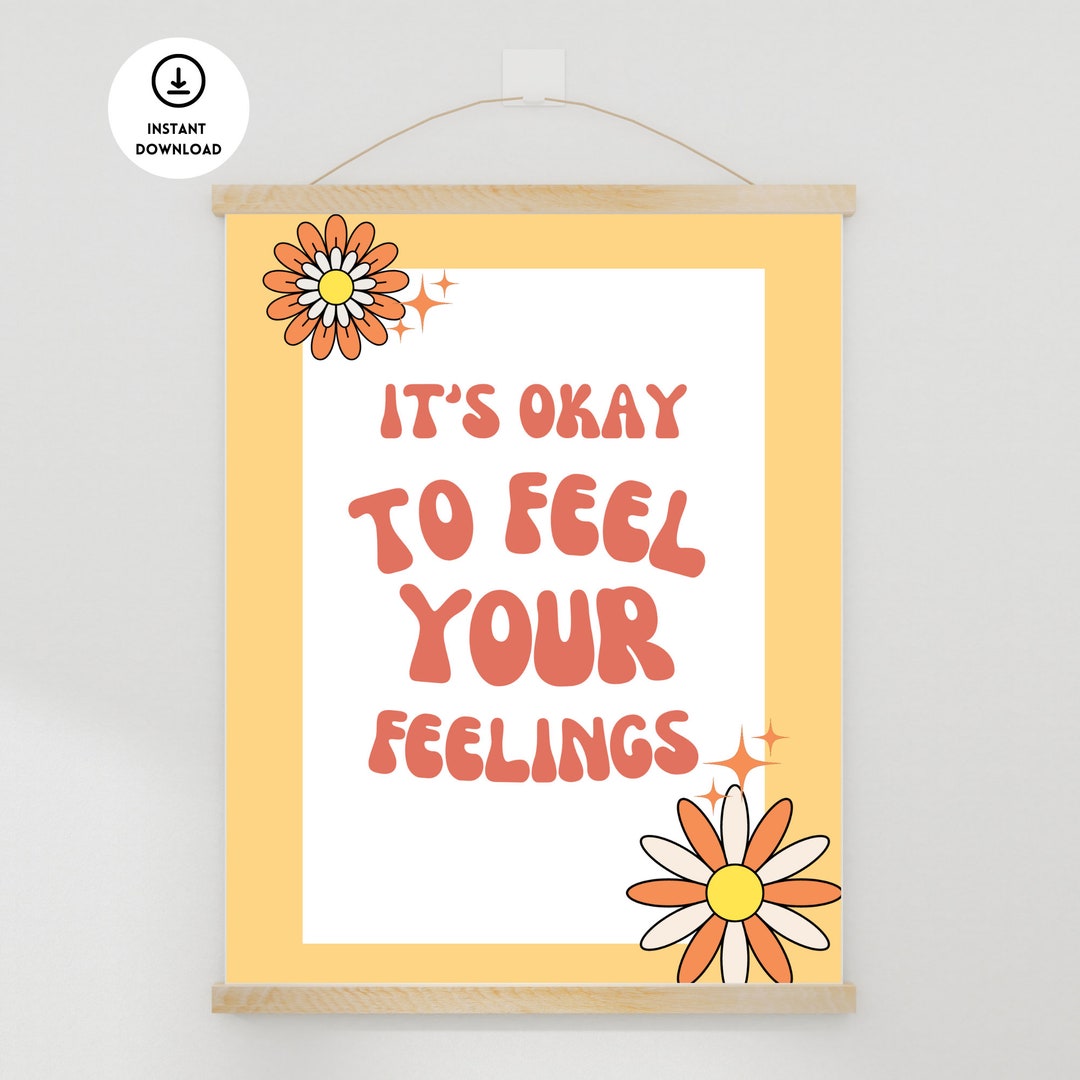 Its Okay to Feel Poster, Feel Your Feelings Poster, School Counselor ...