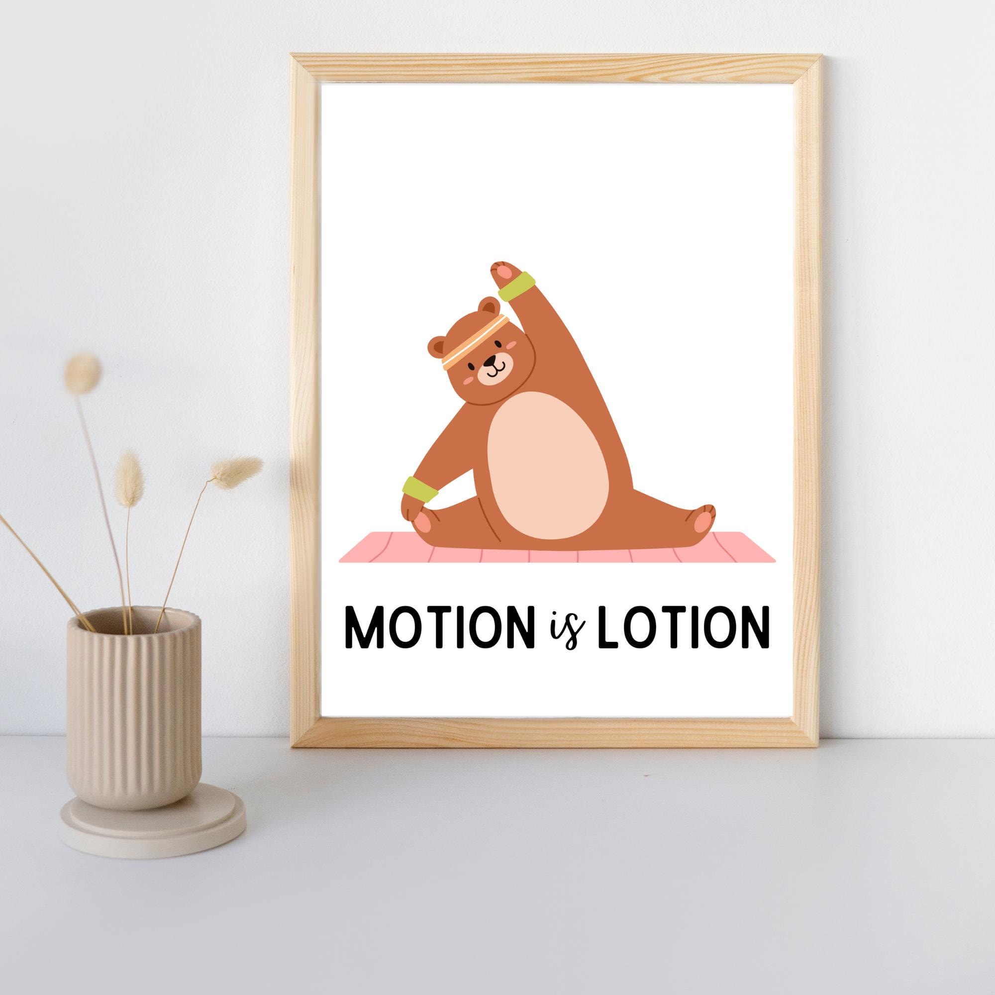 Motion is Lotion Poster, Physical Therapy Wall Art, Physical Therapy ...