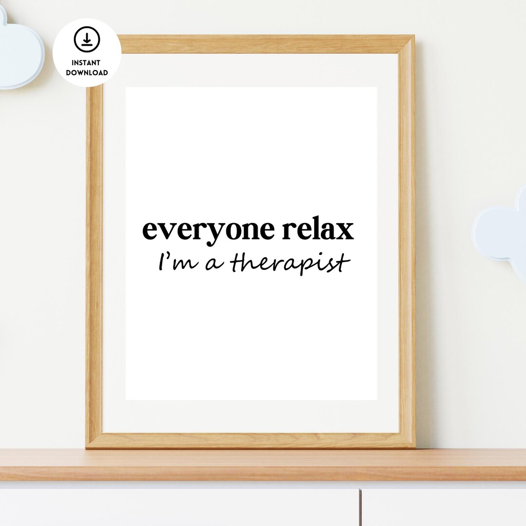 Funny Therapy Poster, Therapy Office Decor, Therapy Room Decor, Therapy ...