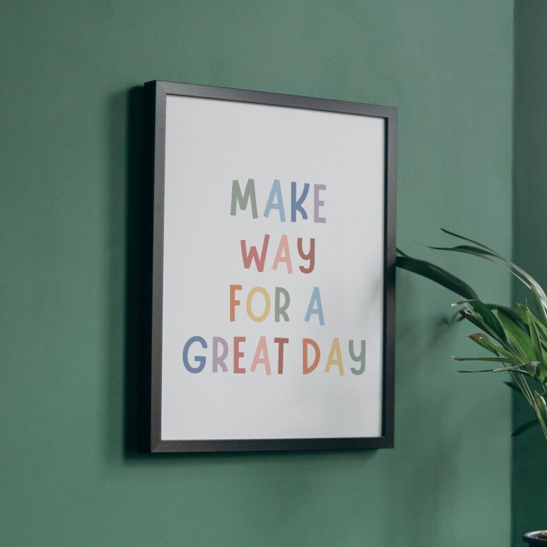 Make Way for a Great Day Poster, Playroom Poster, Playroom Decor ...