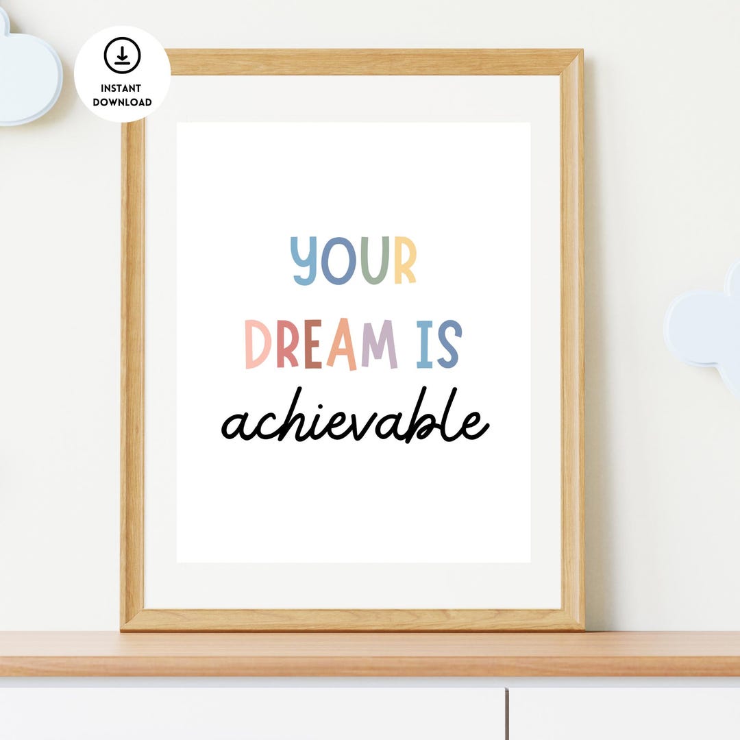 Your Dreams Are Achievable Poster, Therapy Office Decor, Motivational ...