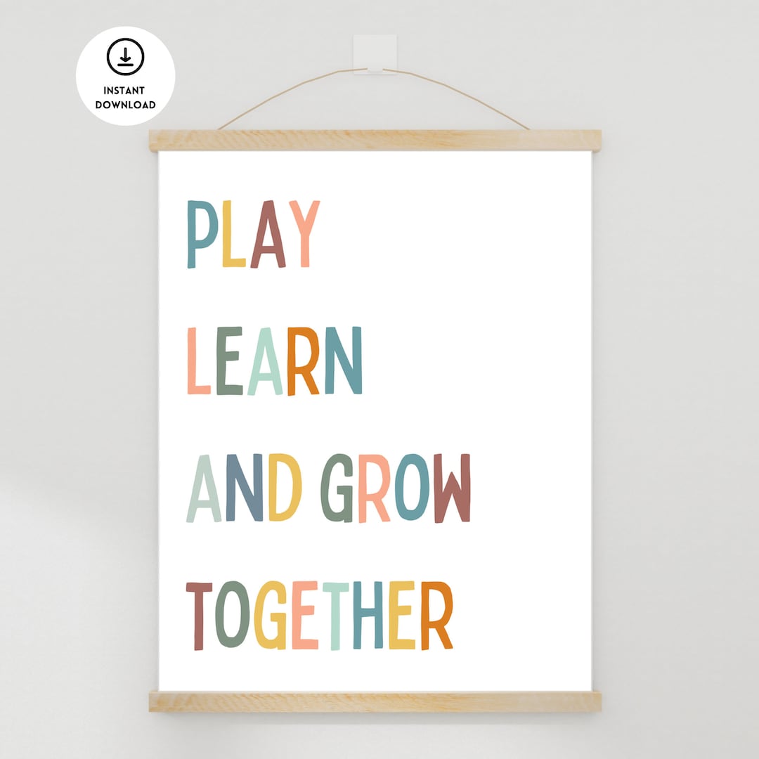 Play Learn and Grow Together Poster, Playroom Decor, Child Art ... Play Learn and Grow Together Poster, Playroom Decor, Child Art ...