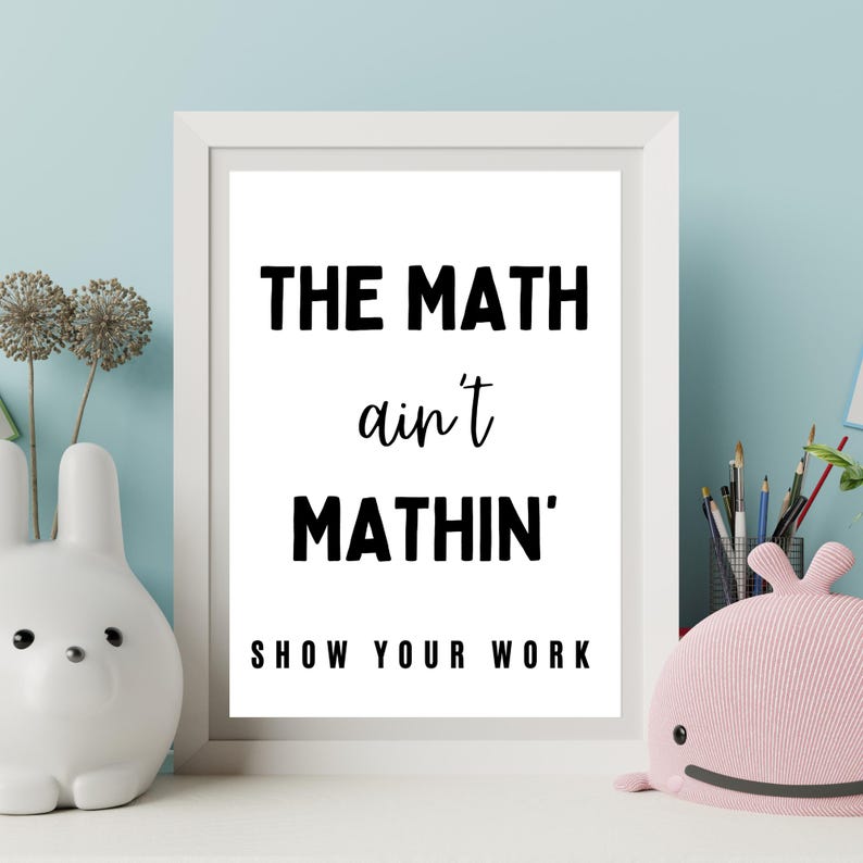 Funny Math Poster, Math Classroom Poster, Math Classroom Decor, Math ...
