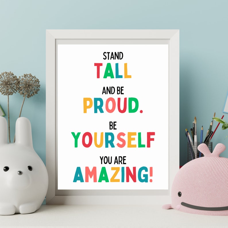 Stand Tall and Be Proud Poster, Playroom Wall Art, Homeschool Decor ...