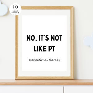 Funny Occupational Therapy Poster, Occupational Therapy Office Decor ...