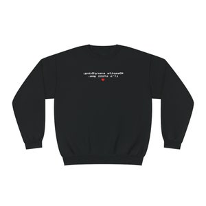 Undertale 'despite Everything, It's Still You' Crewneck Sweatshirt ...