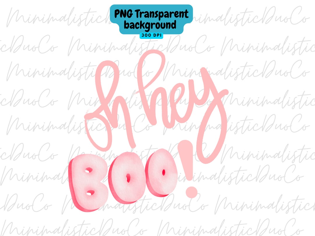 Hey Boo PNG, Funny Halloween PNG, Sublimation Design, Halloween ...