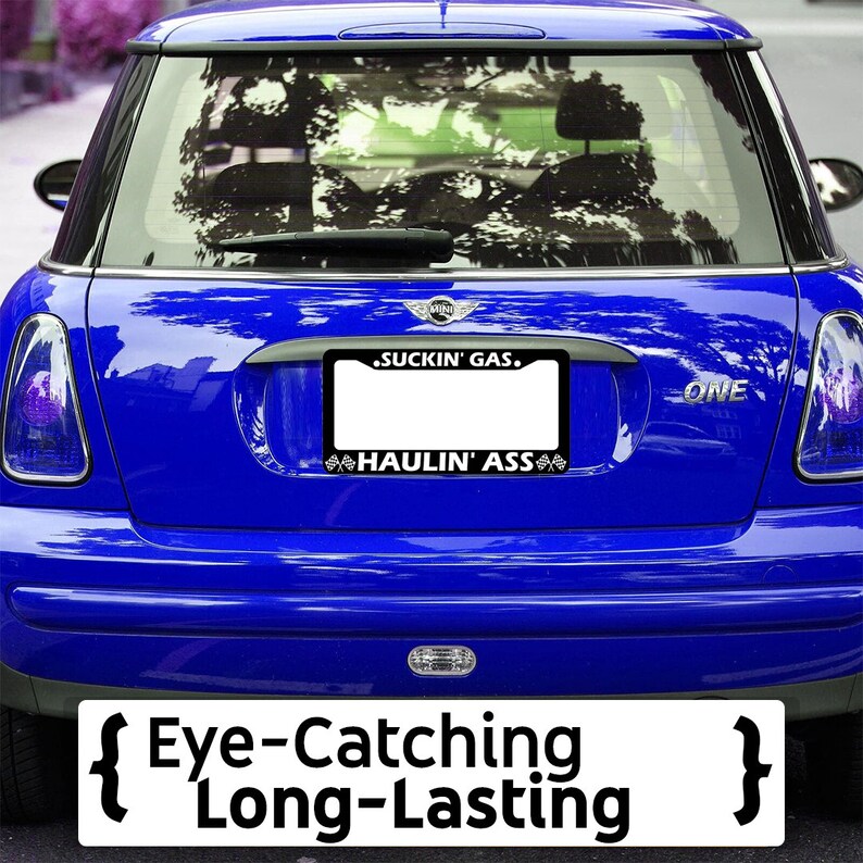 Suckin' Gas Haulin' Ass Frame License Plate Jdm License Frame FOR Car ...