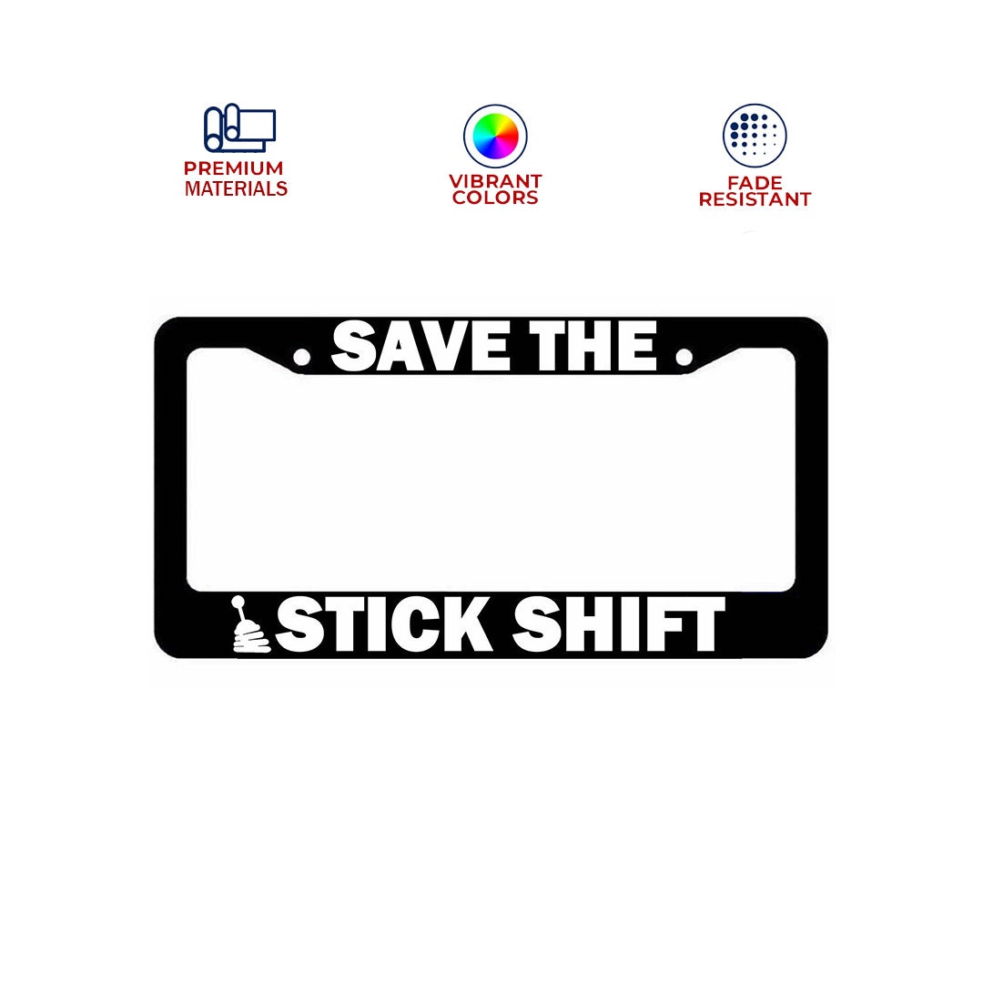 Save the Stick Shift Frame License Plate Jdm License Frame FOR Car ...