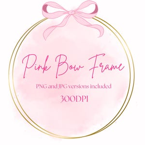 Pink Bow Frame PNG + JPG, Coquette Wedding Clipart, Bow Frames, Soft ...