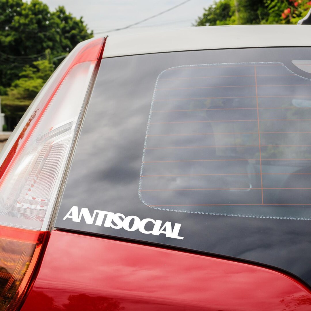 Antisocial Decal Car Sticker Car Decal Bumper Sticker - Etsy