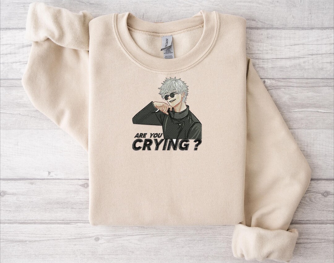 Gojo Satoru JJK Embroidered Sweater, Are You Crying Gift Sweater, the ...