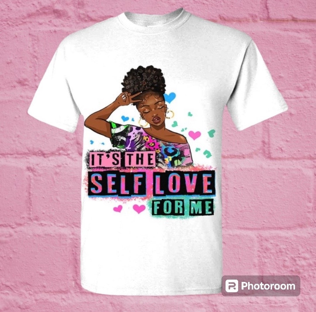 Its the Self Love for Me T-shirt, Self Love T-shirt, Mental Health T ...