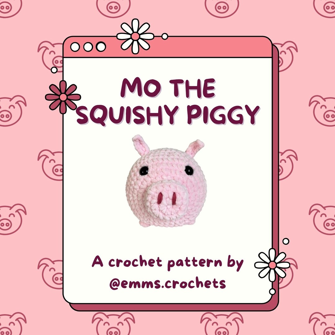 Mo, the Squishy Piggy PDF CROCHET PATTERN - Etsy