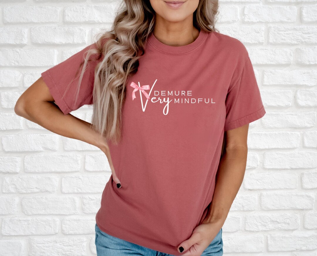 Very Demure Very Mindful, Demure Tshirt Gifts for Demure Girls Women ...