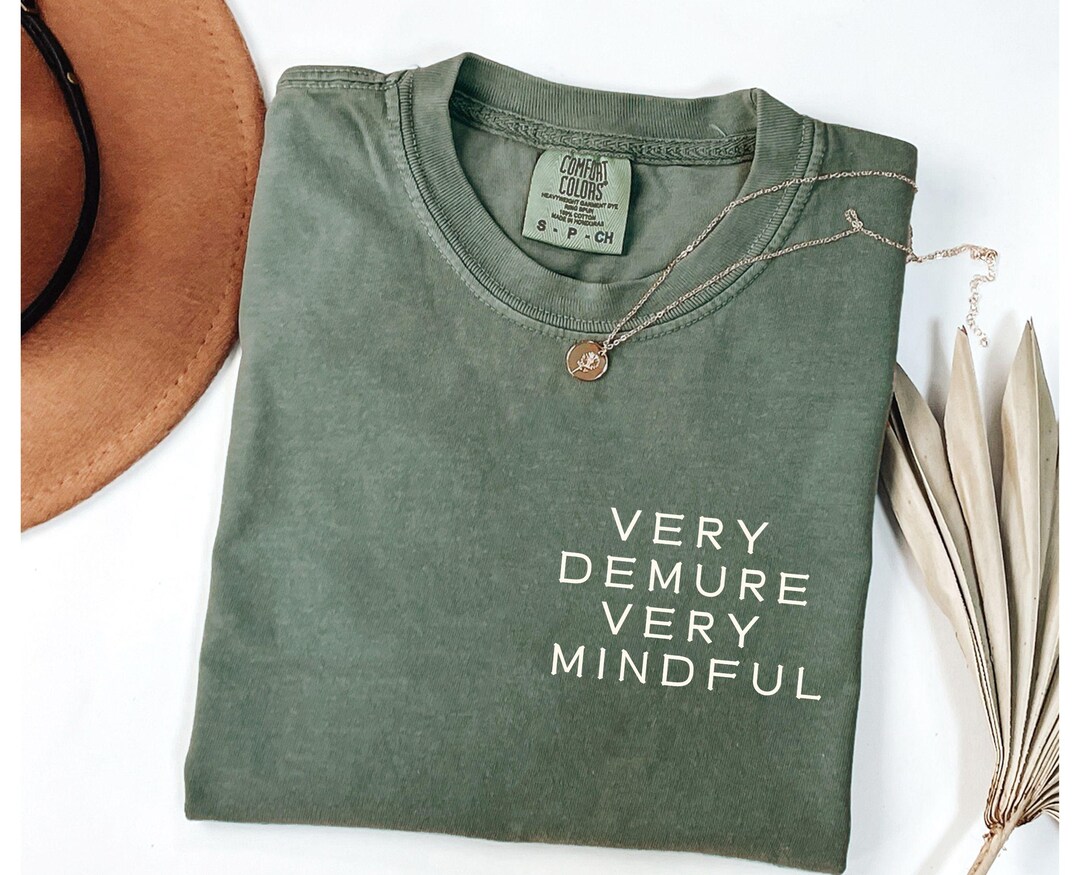 Very Demure Very Mindful, Demure Tshirt Gifts for Demure Girls Women ...