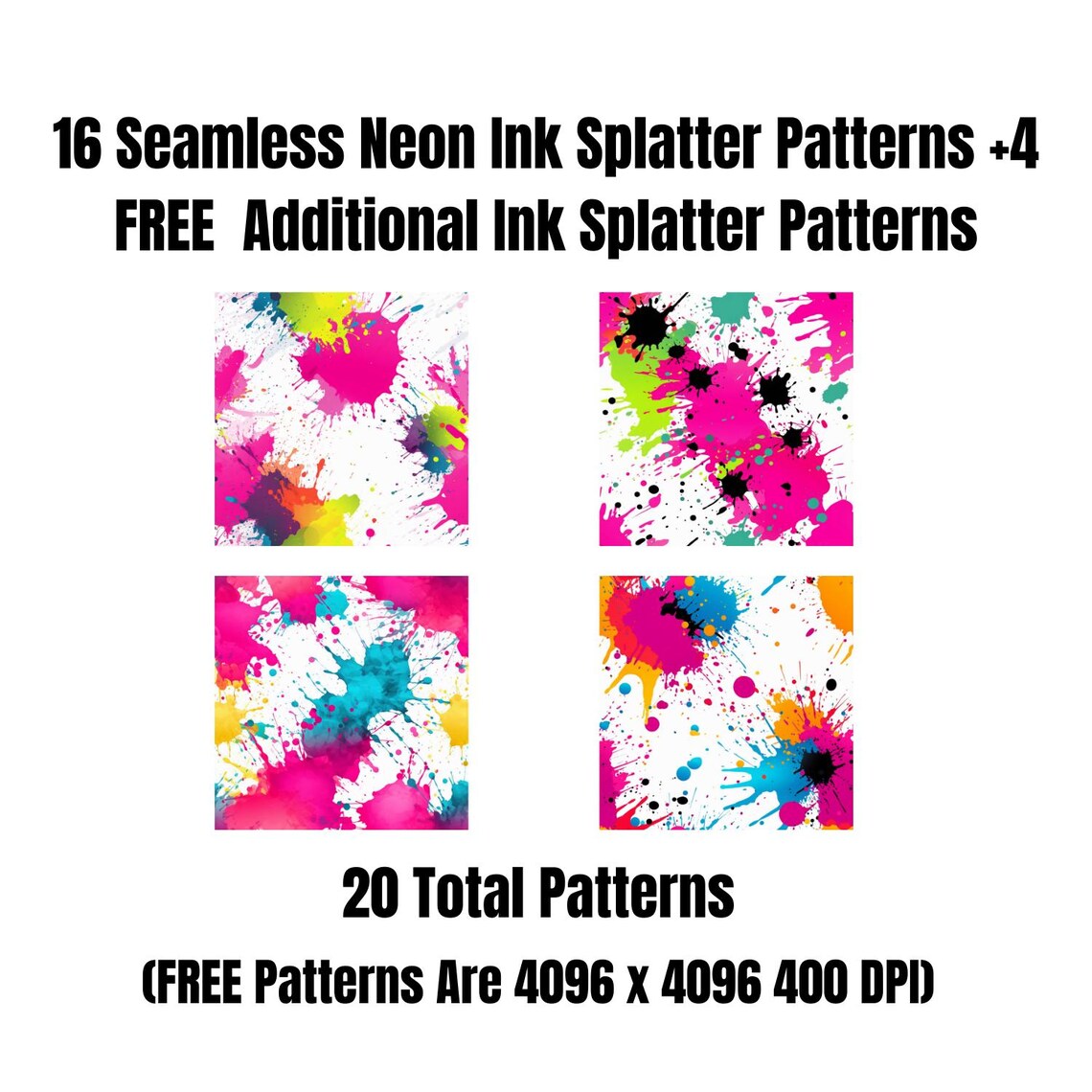 16 Seamless Neon Ink Splatter Patterns, 4096, 400 DPI, Seamless ...