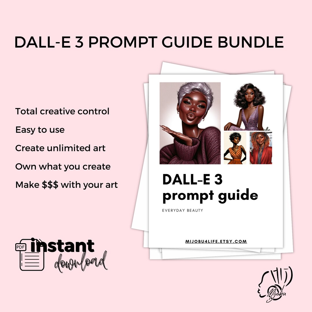 DALL-E3 Prompt Guide Chatgpt V4 Everyday Beauties Base Prompts ...