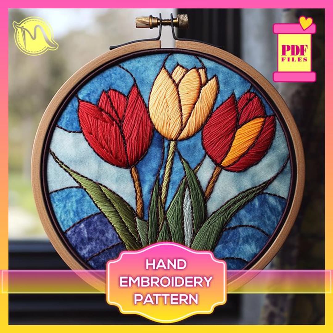 Tulip Hand Embroidery Pattern – Stained Glass Floral Design (PDF ...