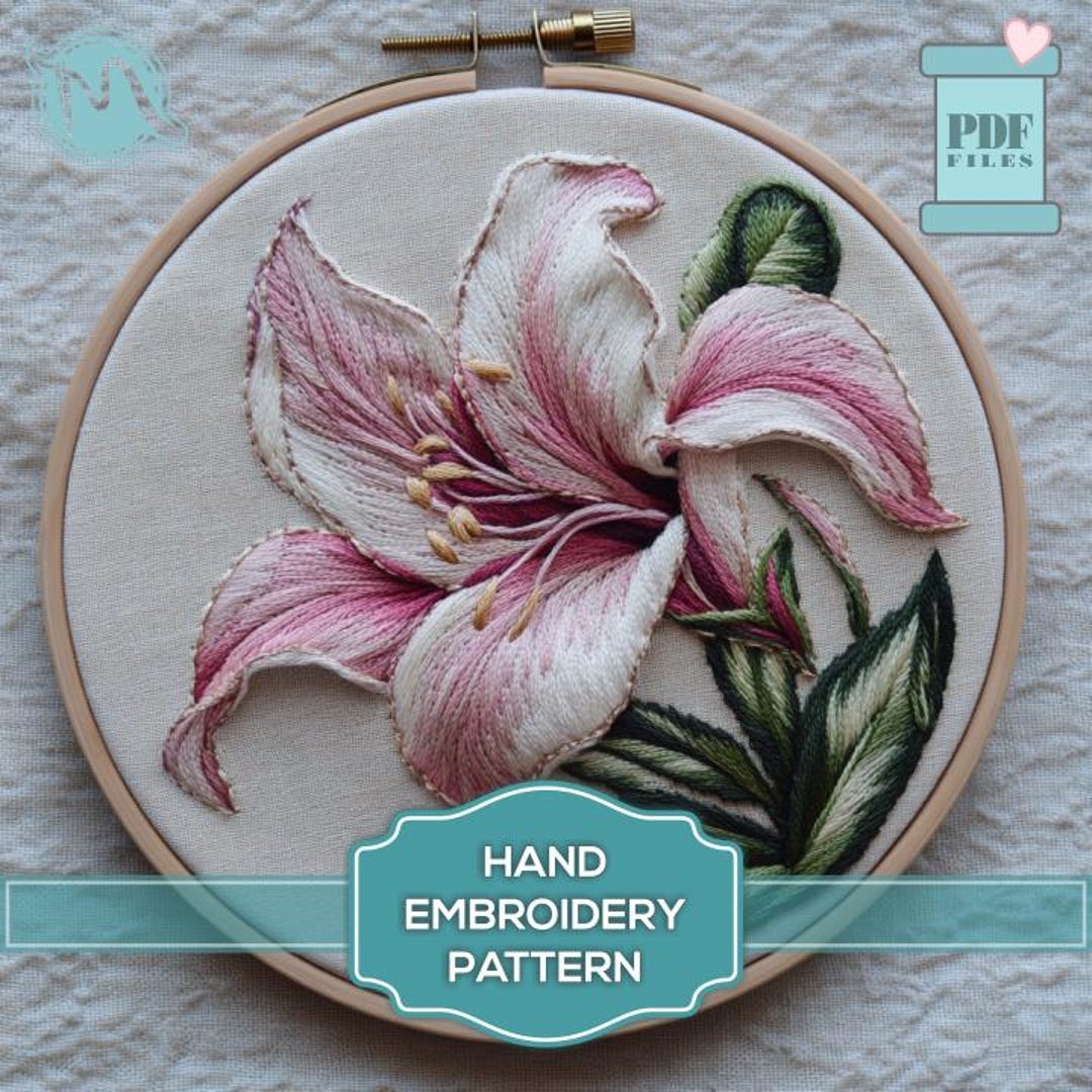 Beautiful Satin Stitch Lily Flower Embroidery Pattern – Floral Design ...
