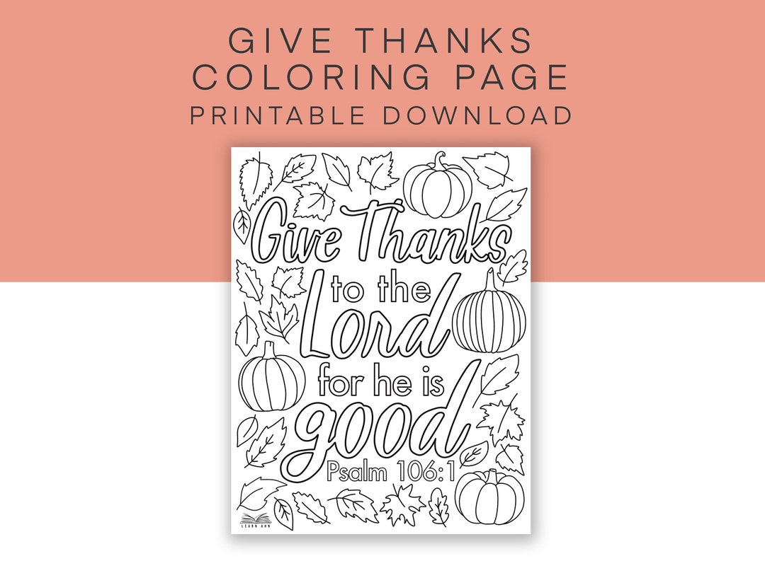 Give Thanks Coloring Page Thanksgiving Scripture (Download Now) - Etsy