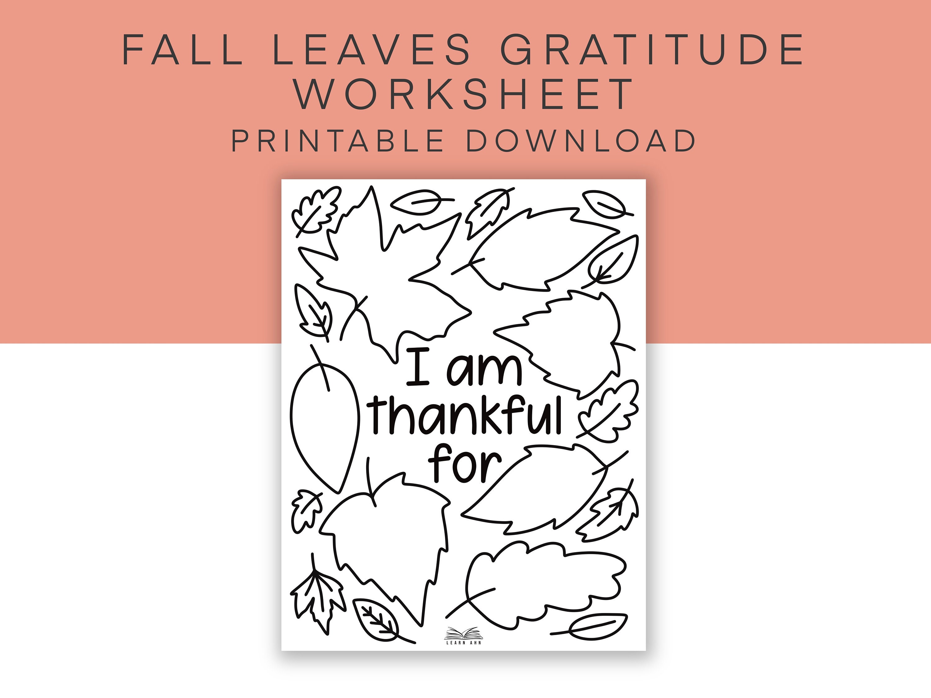 I Am Thankful for Activity for Kids, Fall Leaves Thanksgiving Worksheet ...
