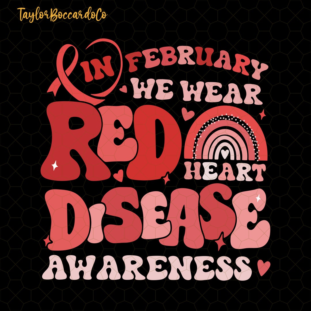 In February We Wear Red Png, Heart Month Gift, Heart Disease Awareness ...