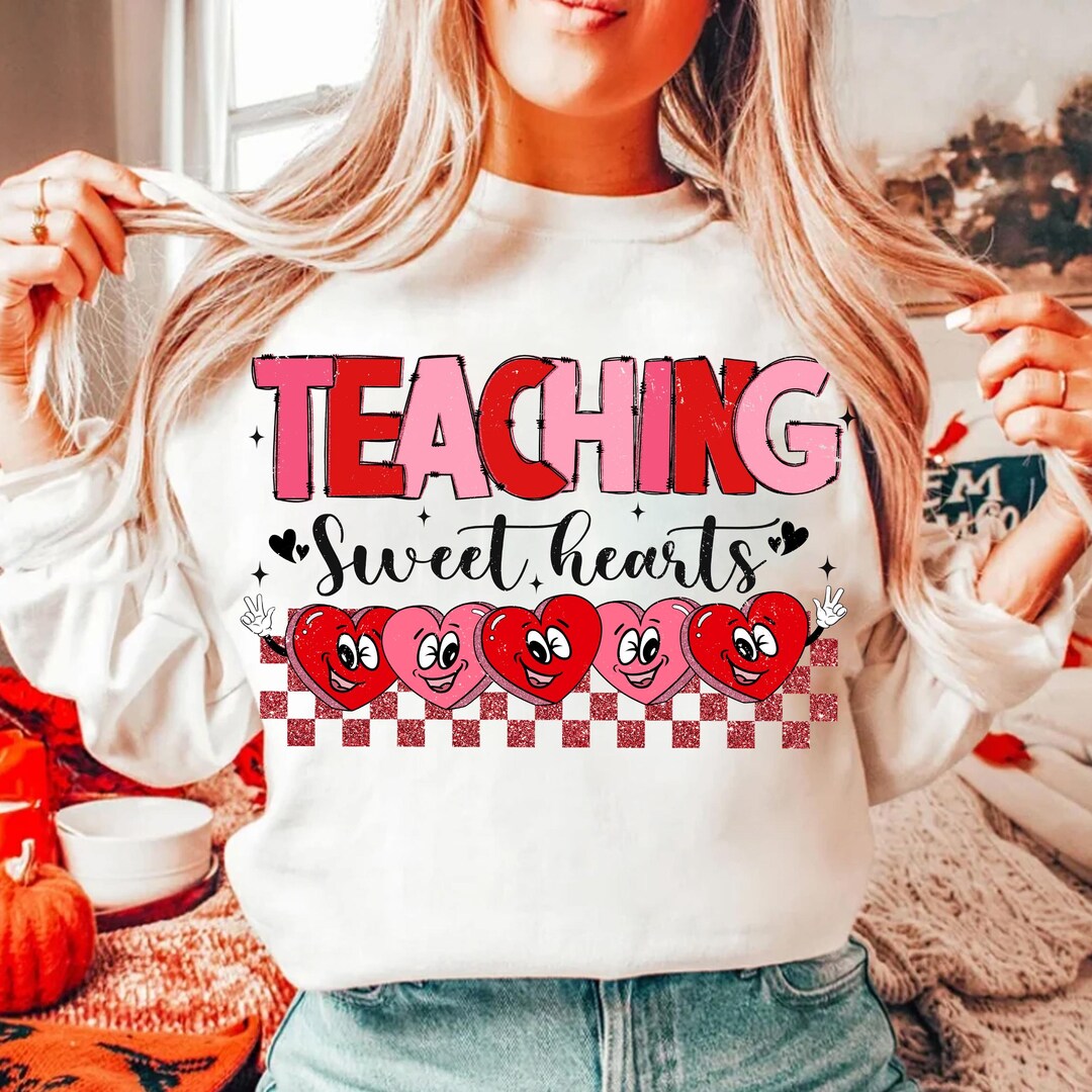 Teaching Sweethearts PNG, Teacher Valentine, Valentines Shirt, Love Png ...