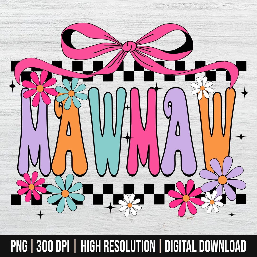 Floral Mawmaw Coquette Bow Png, Grandma Flower Png, Mawmaw Checkered ...