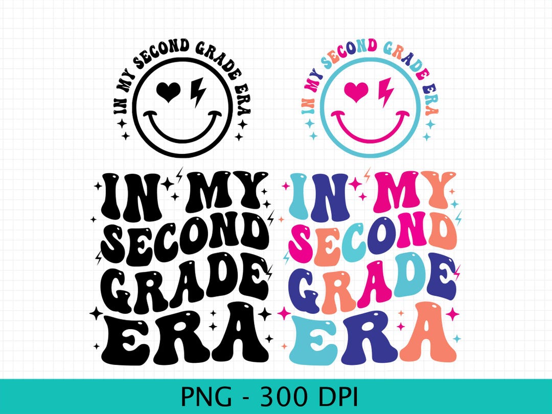 In My Second Grade Era PNG, Second Grade Png, Second Grade Shirt Png ...