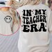In My Teacher Era PNG, Teacher Png, Retro Teacher Png, Funny Teacher ...