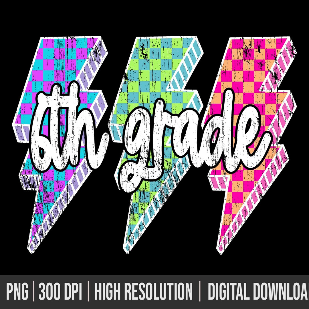 6th Grade Png Lightning Bolt Sixth Grade Png, Back to School Png, Neon ...