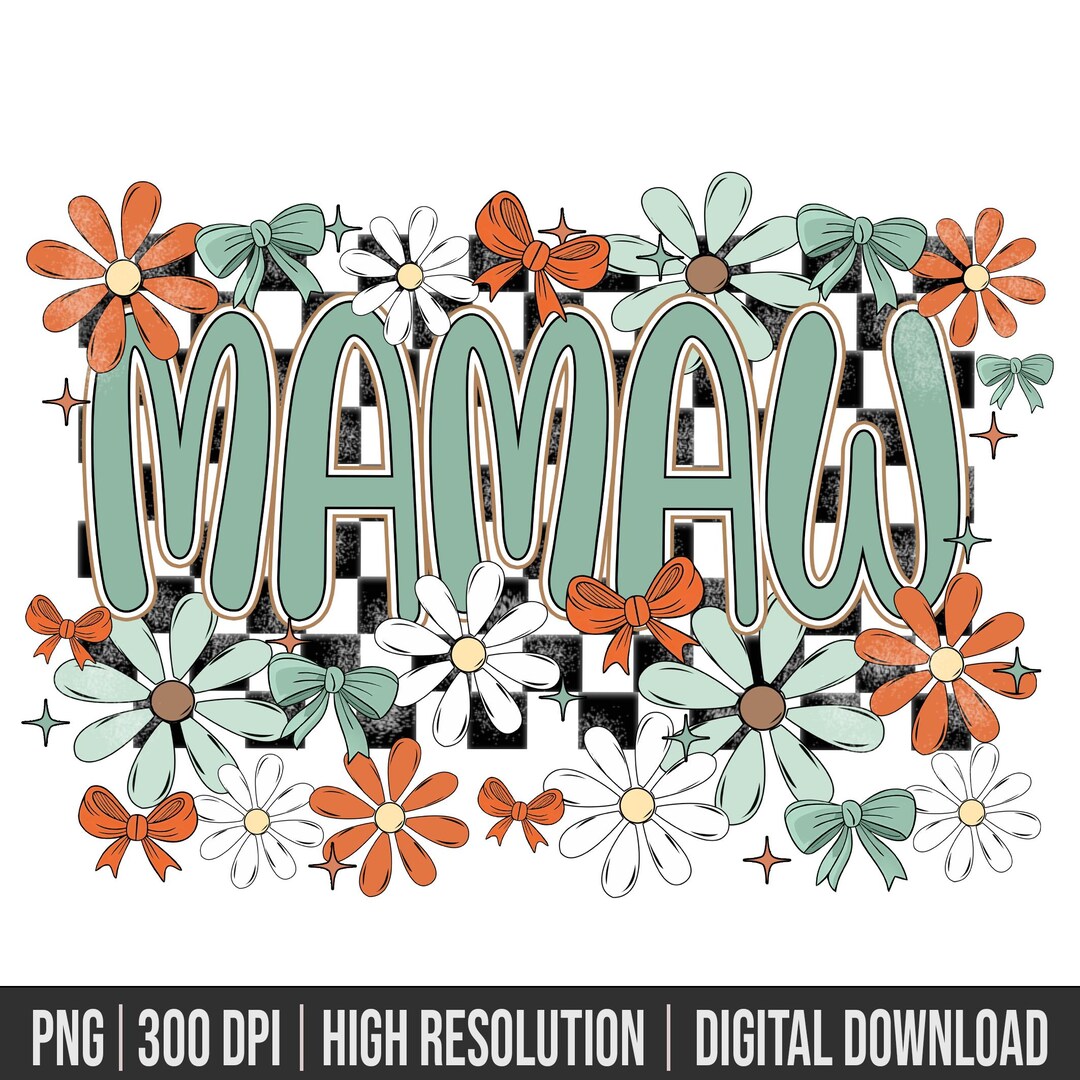 Floral MAMAW Coquette Bow Png, Mamaw Flower Png, Mamaw Coquette Bow Png ...