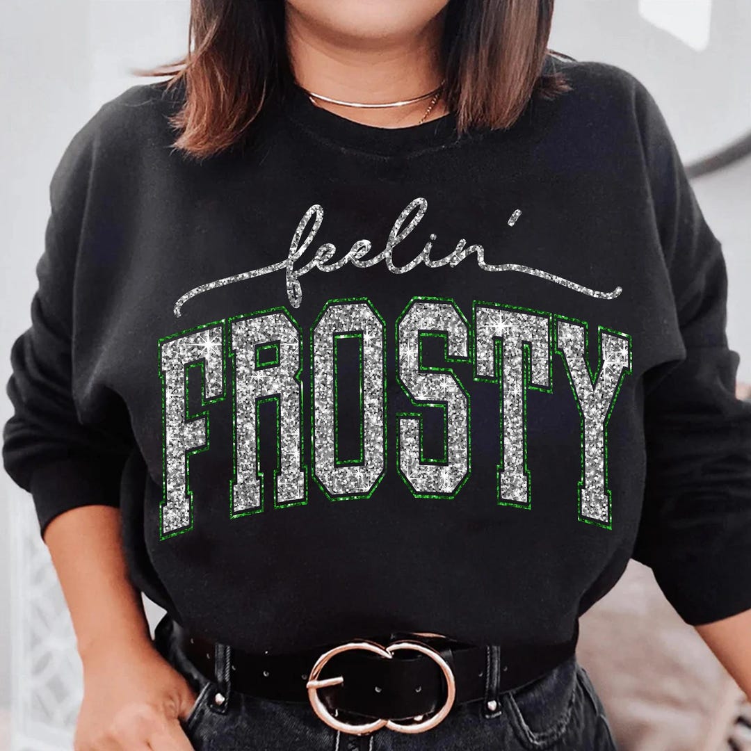 Feelin Frosty PNG Files, Hello Winter Png, Always Freezing Png, Sweater ...