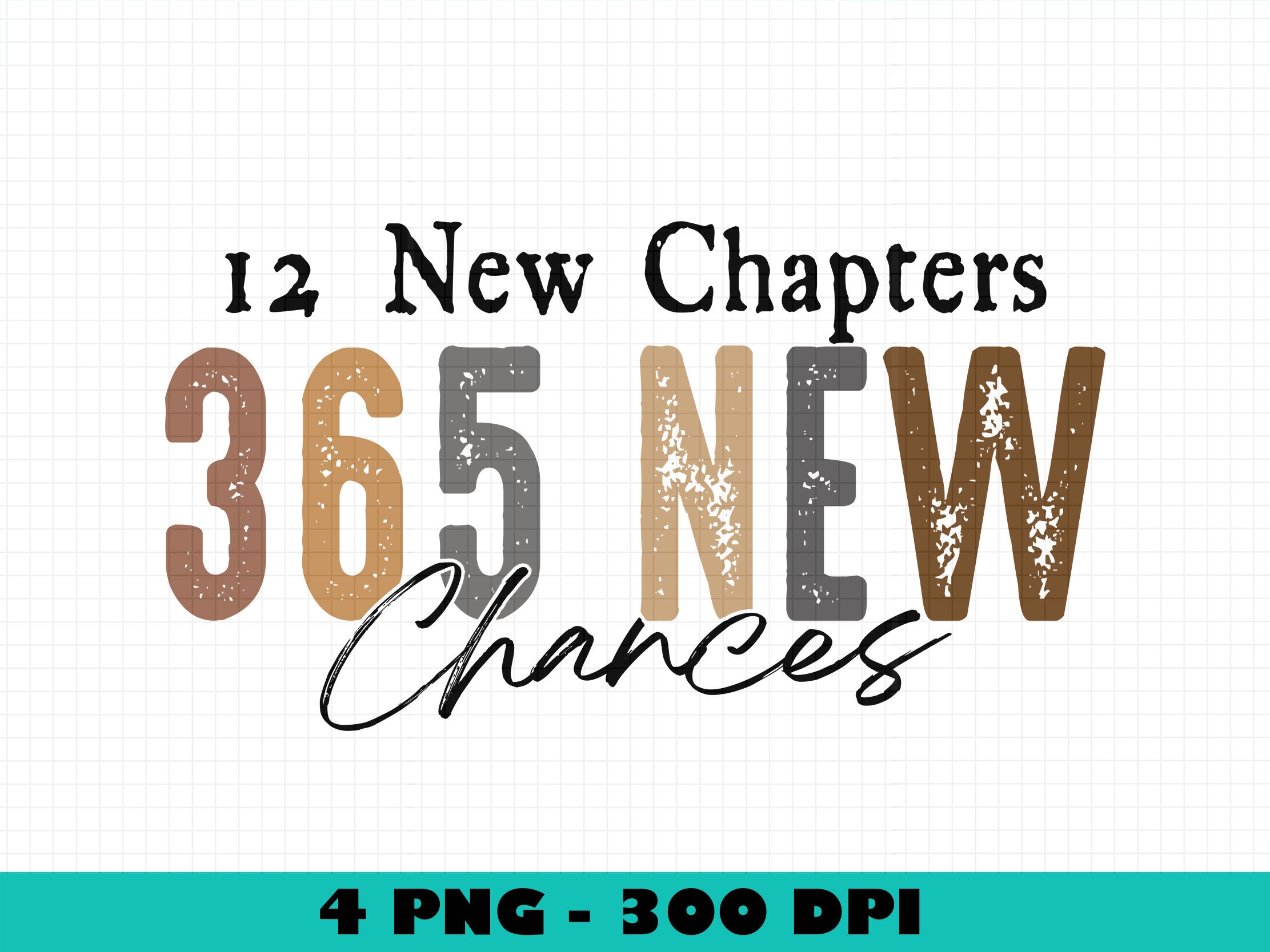 12 New Chapters 365 New Chances Png-new Years Sublimation Digital ...