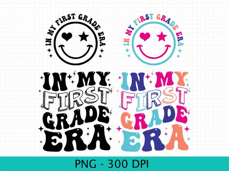 In My First Grade Era PNG, First Grade Png, 1st Grade Png, First Grade ...