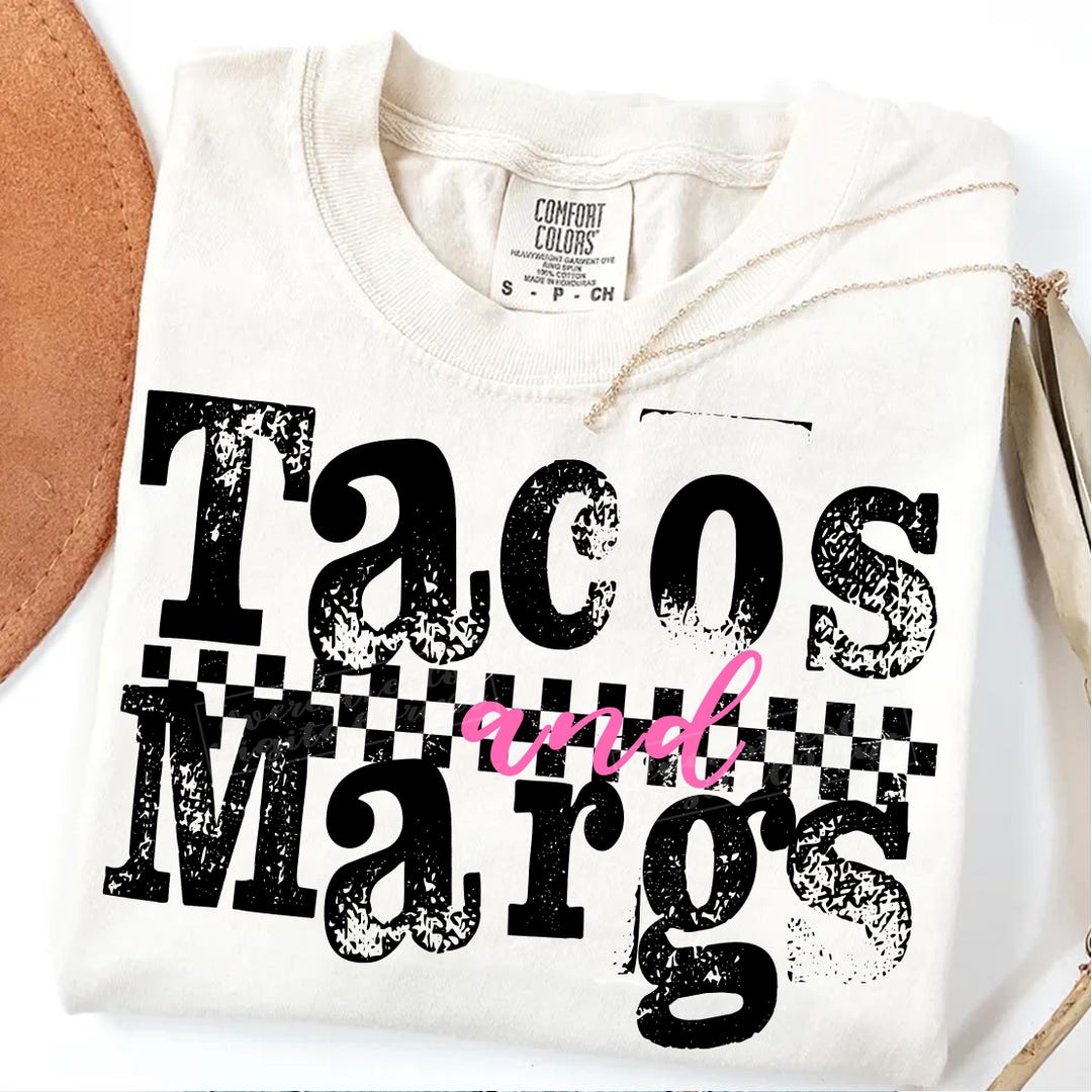 Tacos and Margs PNG Distressed Retro Cinco De Mayo PNG Cute Girly ...