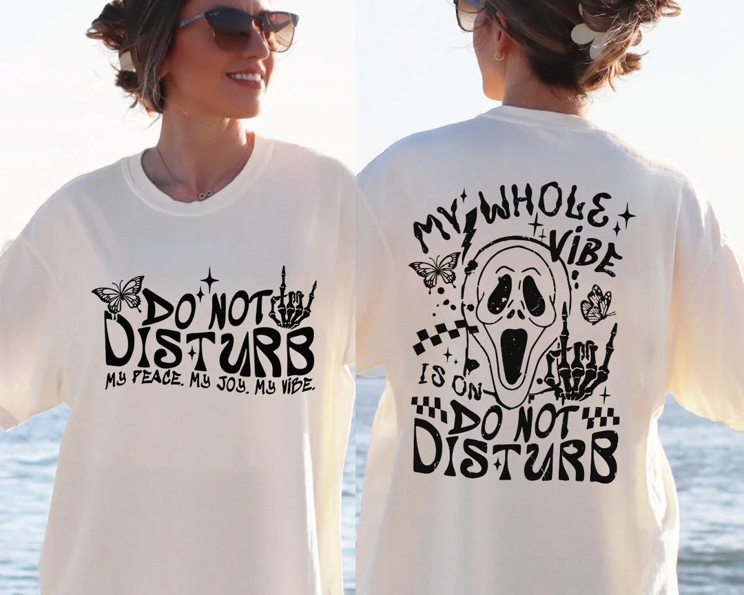 My Whole Vibe is on Do Not Disturb PNG Do Not Disturb My Peace - Etsy