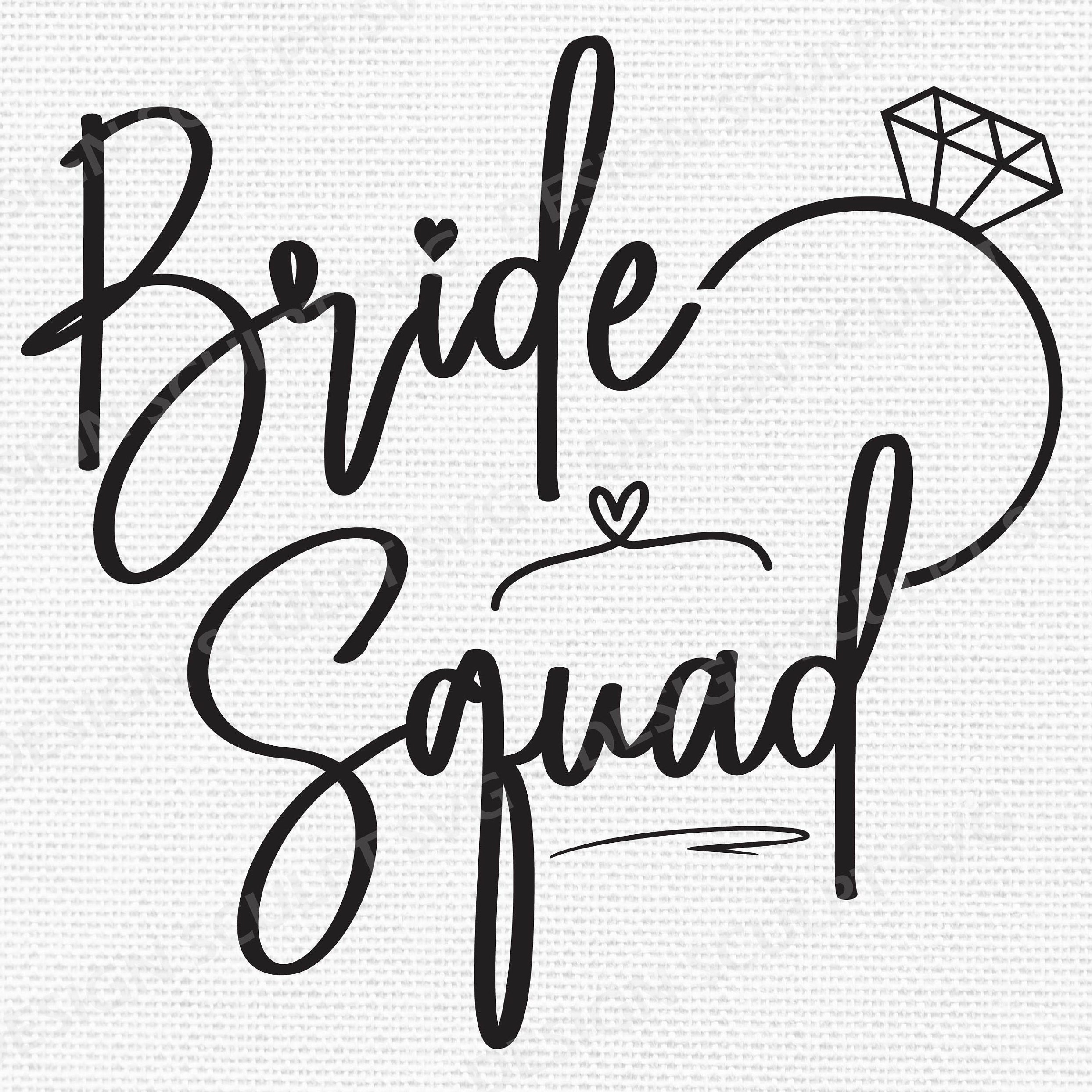 Bride Squad Svg Bride Team Svg Bridal Party Svg Bride Tribe - Etsy