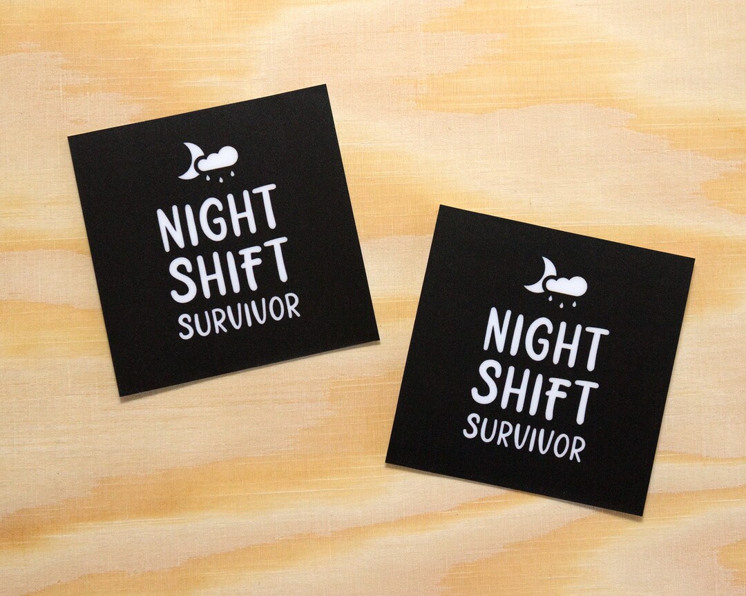 Night Shift Survivor Stickers (set of 2), Health Care Humor Graphic ...