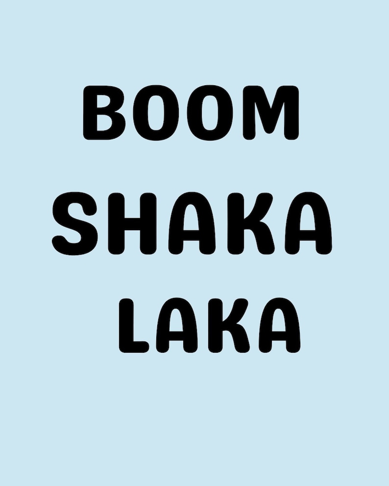 Boom Shaka Laka Printable Art, Flower Pot Frame Print, Quote Digital ...