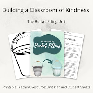 Building a Classroom of Kindness: the Bucket Filling Unit - Printable ...