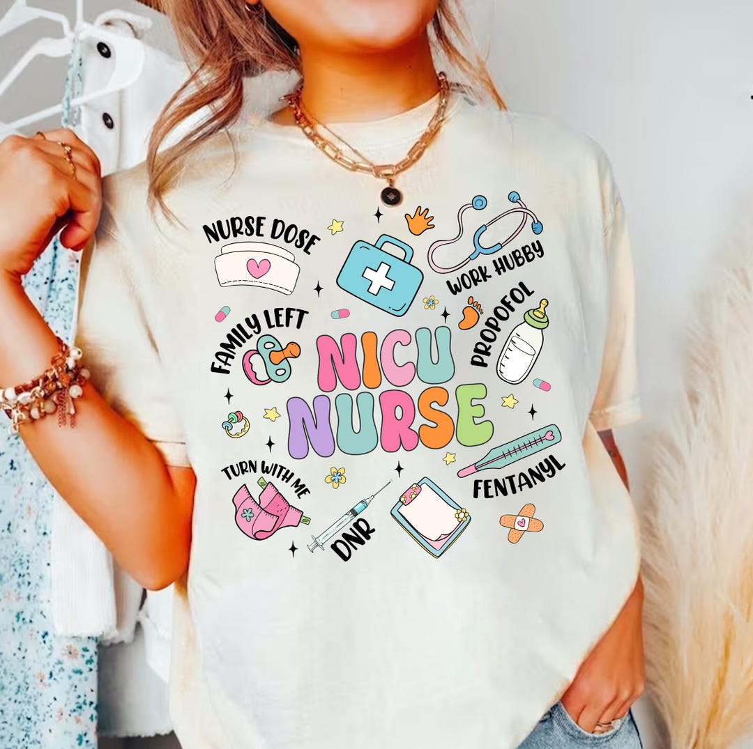 Neonatal Intensive Care Nurse Shirt, NICU Nurse Shirt, Neonatal ICU ...