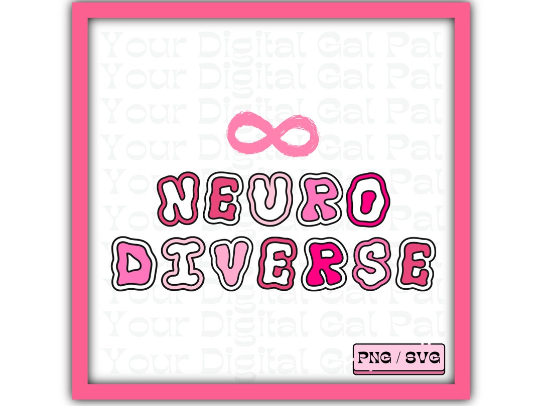 Neurodiverse SVG PNG / Autism ADHD Art Instant Download / Audhd Digital ...