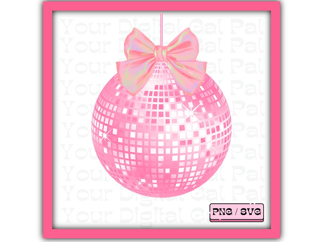 Coquette Disco Ball and Bow SVG PNG / Cute Pink Instant Digital ...