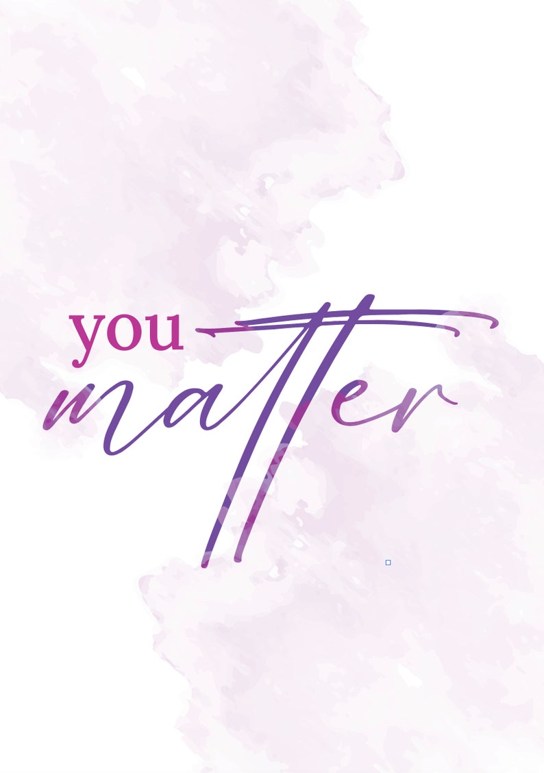 You Matter, Poster, Digital Poster, Instant Download Printable Art, You ...