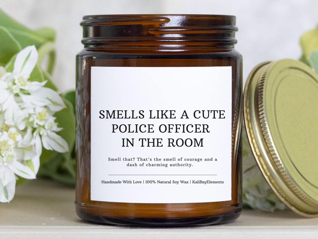 Police Gifts Smells Like A Cute Police Officer Candle Police Christmas ...