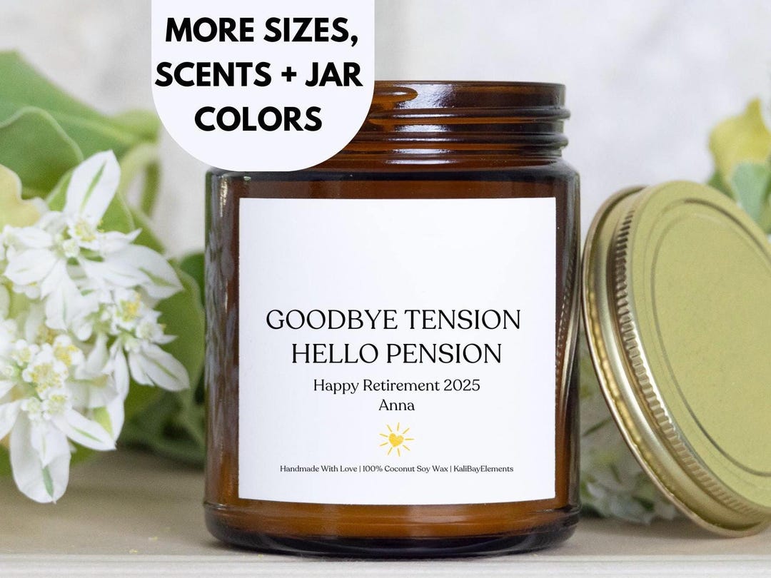 Retirement Gift Goodbye Tension Hello Pension Candle, Retirement 2025 ...