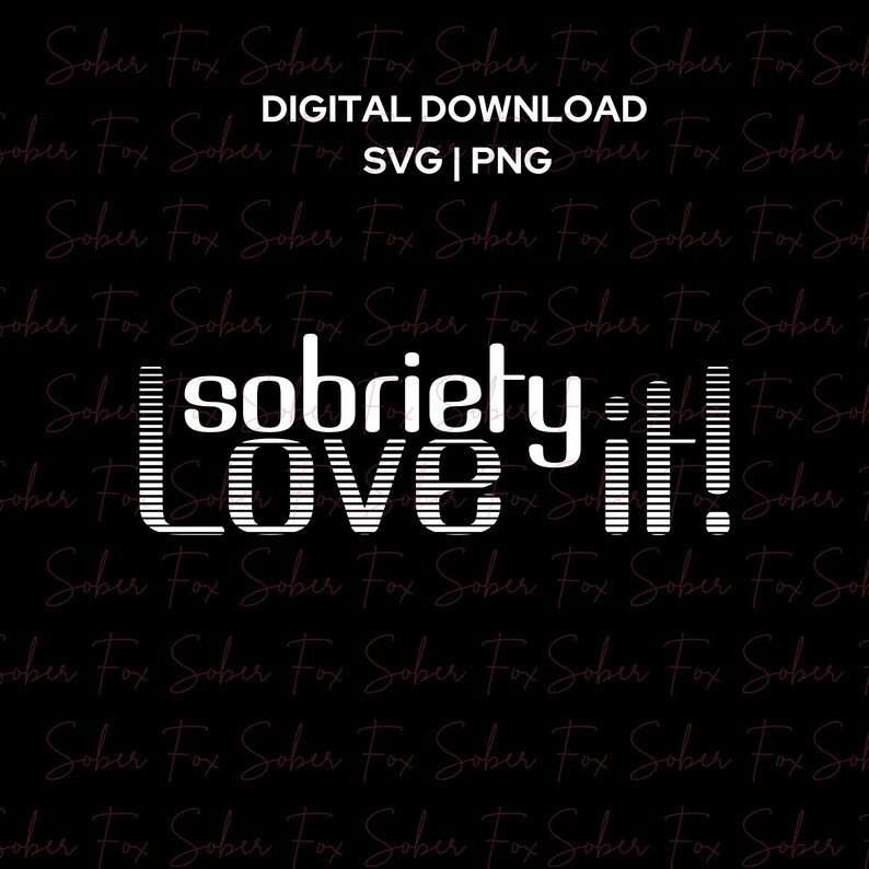 Sobriety - Love It! PNG | SVG Minimal Design Download | Sobriety ...